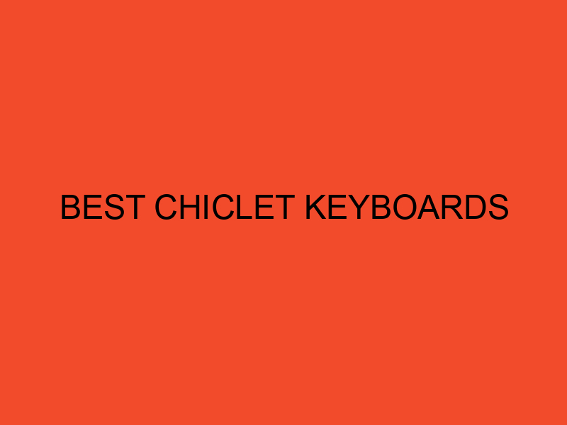 6 of the Best Chiclet Keyboards in 2025 - DesktopEdge